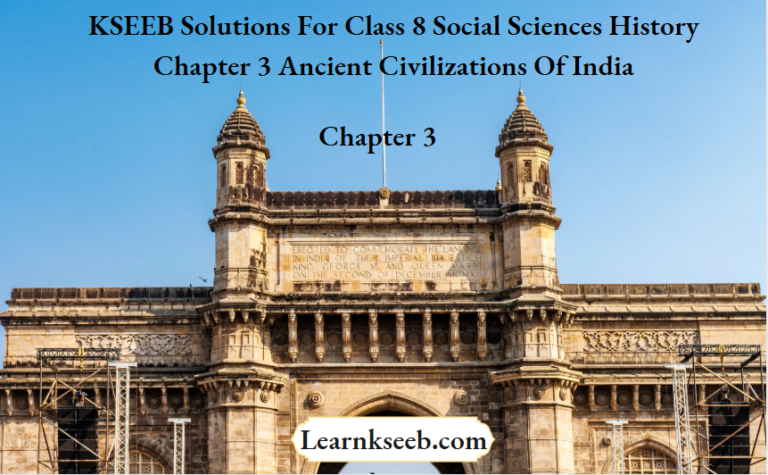 KSEEB Solutions For Class 8 Social Sciences History Chapter 3 Ancient ...